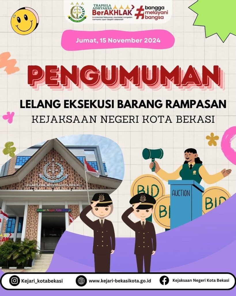 Pengumuman : Lelang Eksekusi Barang Rampasan Kejari Kota Bekasi ... Pengumuman : Lelang Eksekusi Barang Rampasan Kejari Kota Bekasi ...